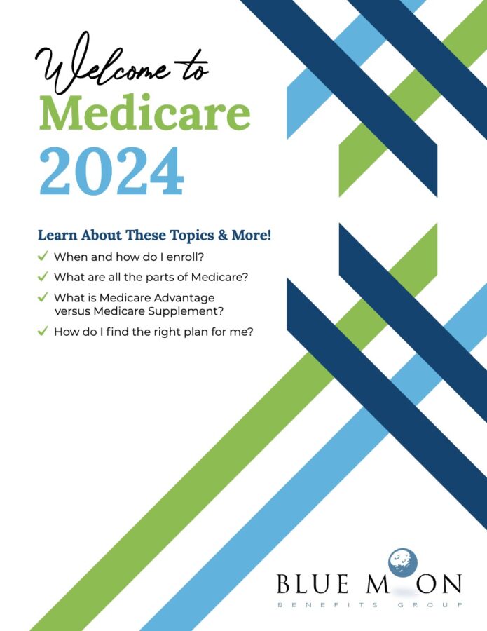 Welcome to Medicare Meeting - Blue Moon Benefits Group